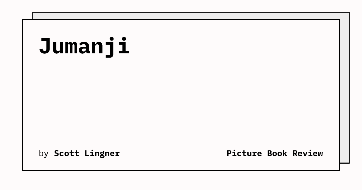 Jumanji | Picture Book Review